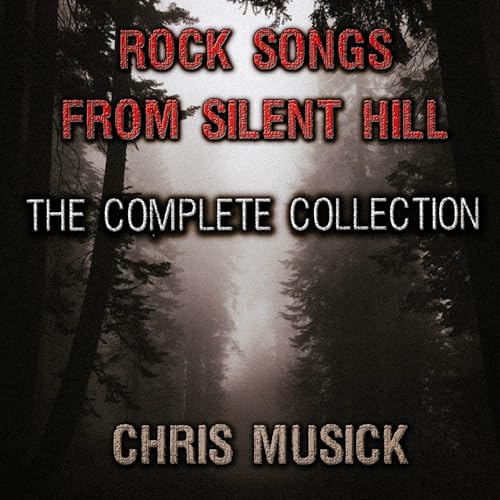 Amazon MusicでChris MusickのRock Songs From Silent Hill (The Complete ...