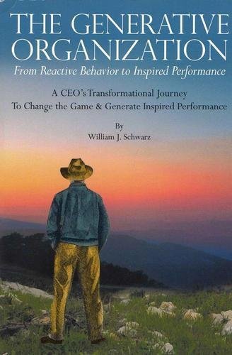 The Generative Organization Going From Reactive Behavior to Inspired ...