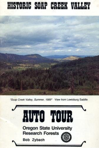 Historic Soap Creek Valley Auto Tour: Zybach, Bob: Amazon.com: Books