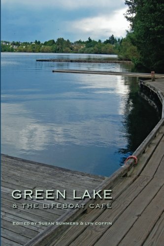 Green Lake & The Lifeboat Cafe: Summers, Susan, Coffin, Lyn, Douglas ...