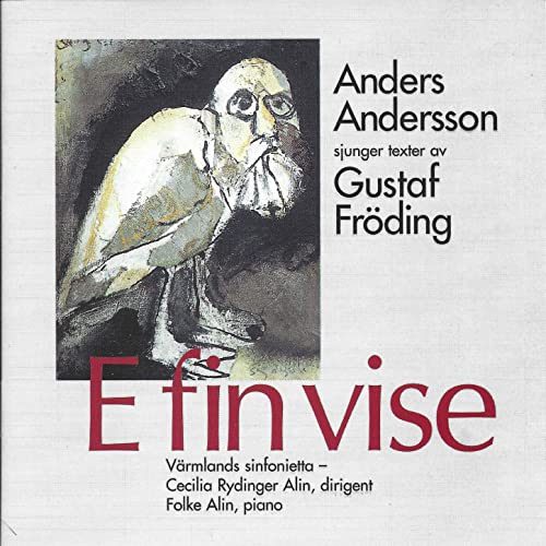 E fin vise - Anders Andersson sjunger texter av Gustaf Fröding : Anders ...