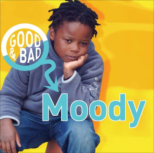 Moody (Good & Bad): Amos, Janine: 9781842343944: Amazon.com: Books
