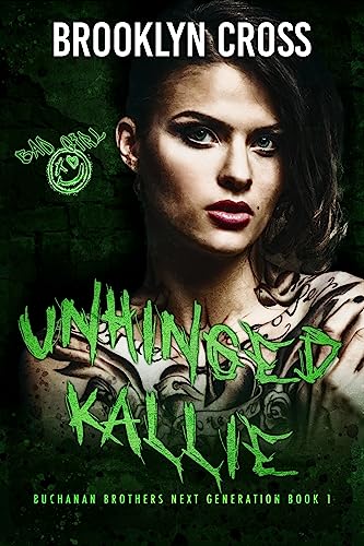 Unhinged Kallie (Buchanan Brothers Book 3) eBook : Cross, Brooklyn ...