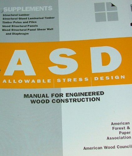 Asd: Manual for Engineered Wood Construction: SUPPLEMENTS: Structural ...