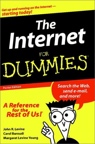 Internet for Dummies: 9780764507663: Amazon.com: Books