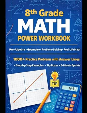 8th Grade Math Power Workbook: Pre-Algebra, Geometry, Problem-Solving ...