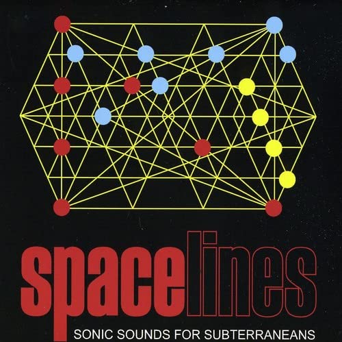 VARIOUS ARTISTS - Spacelines: Sonic Sounds For Subterraneans - Amazon ...