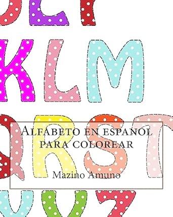 Amazon | Alfabeto en español para colorear/ Spanish alphabet to ...