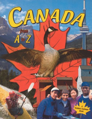 Canada from A to Z: Kalman, Bobbie, Walker, Niki: 9780865054110: Books ...