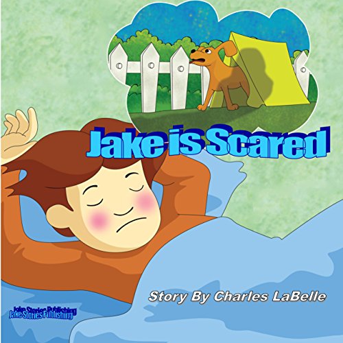 Jake is Scared (Jake Series Book 2) - Kindle edition by LaBelle ...