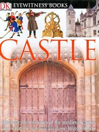 Castle (DK Eyewitness Books): Gravett, Christopher: 9780756606602: Amazon.com: Books