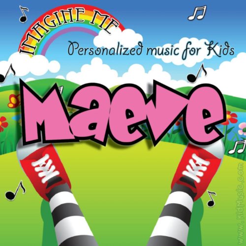 Play Imagine Me - Personalized Music for Kids: Maeve by Personalized ...