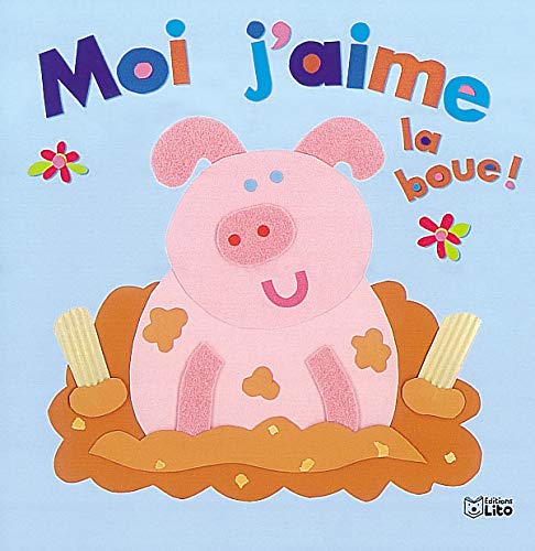 Amazon.com: Moi j'aime la boue !: 9782244362014: Williams, Justine: Books