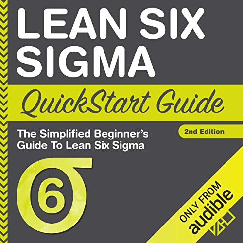 Amazon.com: Lean Six Sigma: A Beginner’s Step-by-Step Guide to ...