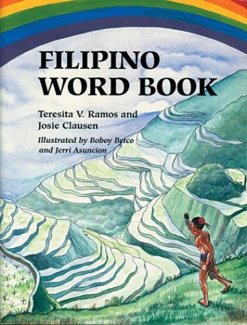 Filipino Word Book : Ramos, Teresita V., Clausen, Josie, Betco, Boboy ...