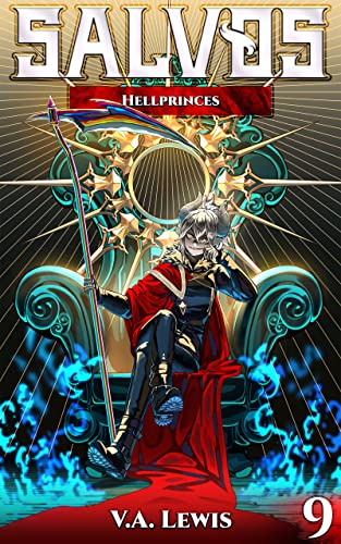 Hellprinces: A LitRPG Adventure (Salvos, Book 9) - Kindle edition by Lewis, V.A., Delta, Melas ...