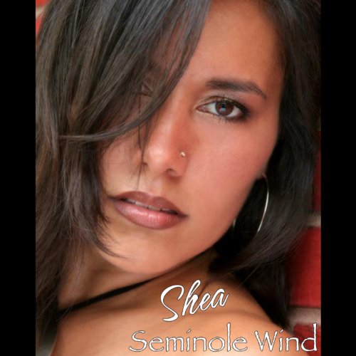 Amazon.com: Seminole Wind : Shea: Digital Music