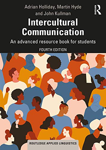 Intercultural Communication: An advanced resource book for students ...