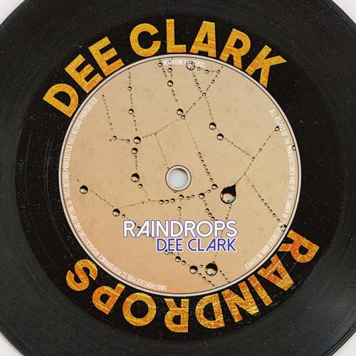 Écouter Raindrops (Remastered 2014) de Dee Clark sur Amazon Music