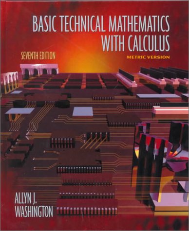 Basic Technical Mathematics with Calculus Metric Version (7th Edition ...