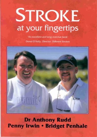Stroke at Your Fingertips: Amazon.co.uk: Rudd, Anthony, Irwin, Penny ...