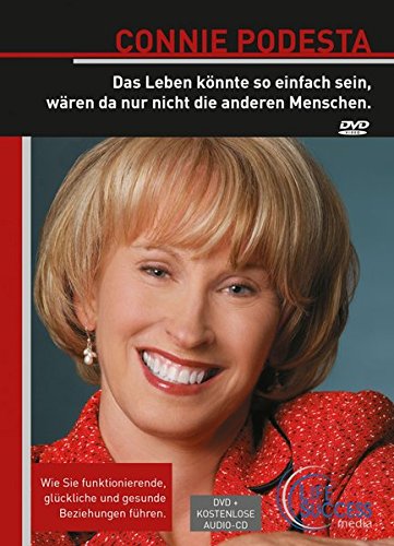 Connie Podesta: Das Leben könnte so einfach sein, wären da nur nicht ...