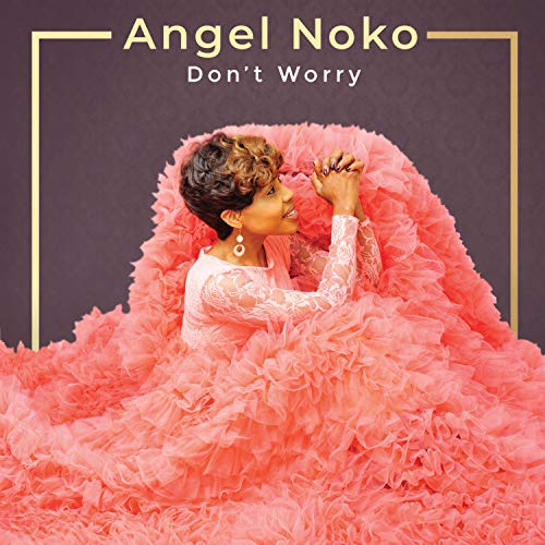 Amazon.com: Don't Worry : Angel Noko: Digital Music