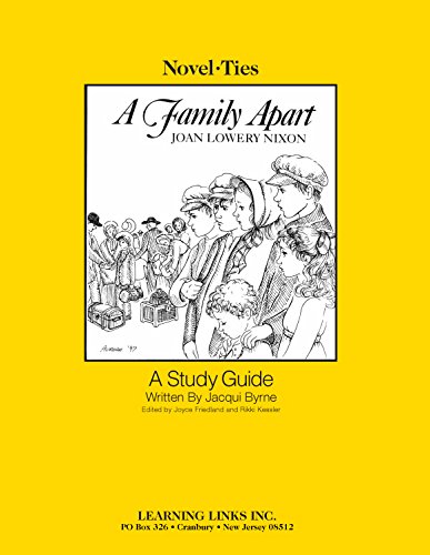 Family Apart: Novel-Ties Study Guide: Joan Lowery Nixon: 9780767501637 ...