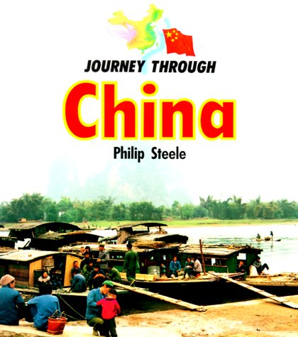 Journey Through China (Journey Through series): Steele, Philip ...