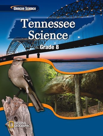 Glencoe Tennessee Science Grade 8: Daniel/Rillero/Biggs: 9780078901362 ...