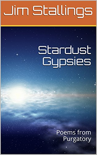 Stardust Gypsies: Poems from Purgatory - Kindle edition by Stallings ...