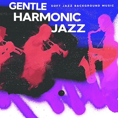 Spiele Gentle Harmonic Jazz von Soft Jazz Background Music auf Amazon ...