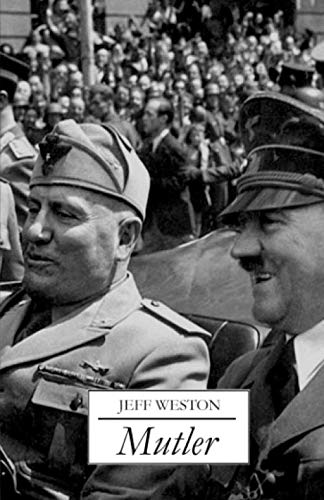 MUTLER: Weston, Jeff: 9798650390589: Amazon.com: Books