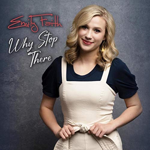 Écouter Why Stop There par Emily Faith sur Amazon Music Unlimited