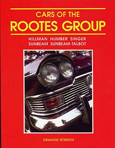 Cars of the Rootes Group: Graham Robson: 9781903088296: Amazon.com: Books