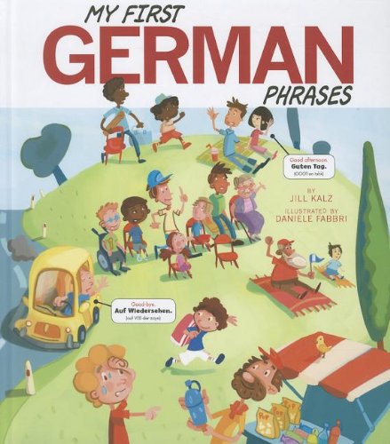 My First German Phrases (Speak Another Language!): Kalz, Jill, Fabbri ...