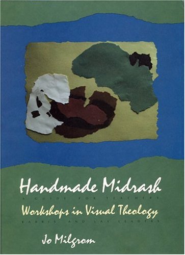 Handmade Midrash: Workshop in Visual Theology: Milgrom, Jo ...