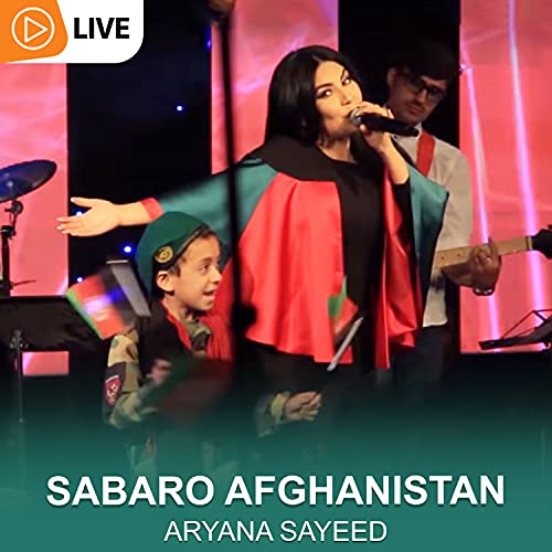 Sabaro Afghanistan (Live) by Aryana Sayeed on Amazon Music - Amazon.com