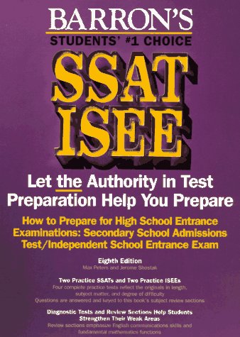 How to Prepare for Ssat Isee: High School Entrance Examinations (BARRON ...