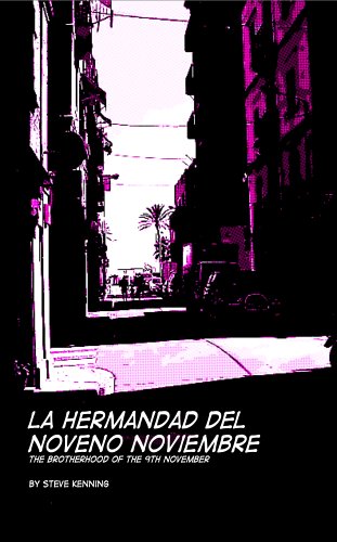 La Hermandad Del Noveno Noviembre/The Brotherhood of the 9th of ...