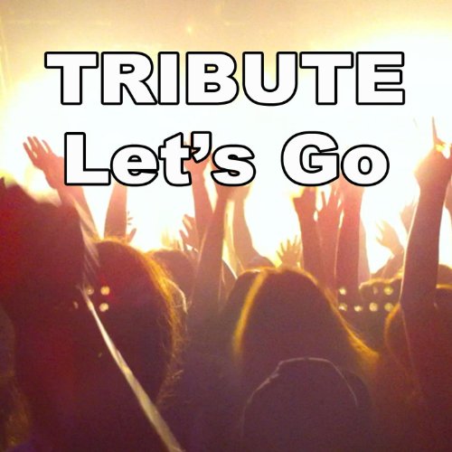 Amazon.co.jp: Let's Go (Calvin Harris feat. Ne-Yo Tribute) : The Dream ...
