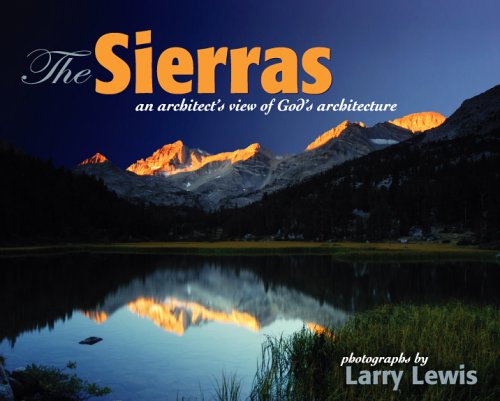 The Sierras: Larry Lewis: 9780972600422: Amazon.com: Books