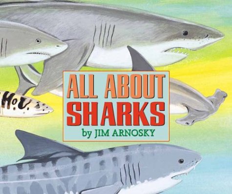 All About Sharks: Arnosky, Jim: 9780590481663: Amazon.com: Books