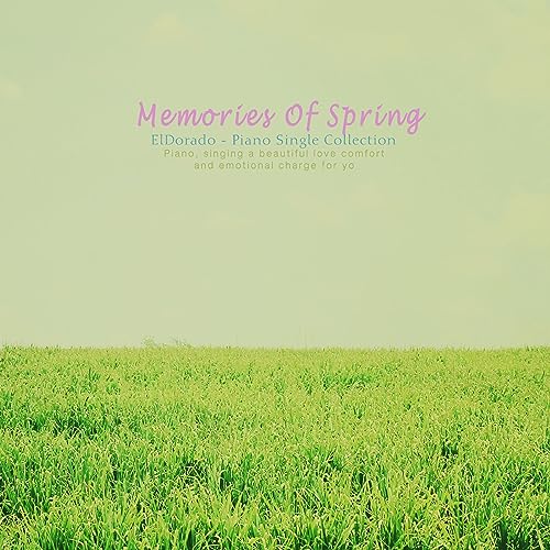 Memories Of Spring by El Dorado on Amazon Music - Amazon.co.uk
