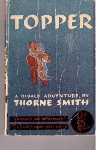 Topper: Smith, Thorne: Amazon.com: Books