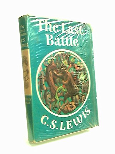 The Last Battle: C.S. Lewis: Amazon.com: Books