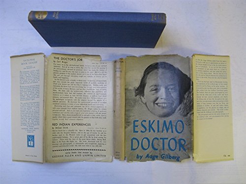Eskimo Doctor: Gilberg, Aage, and Elliott, Karin, Tr: Amazon.com: Books