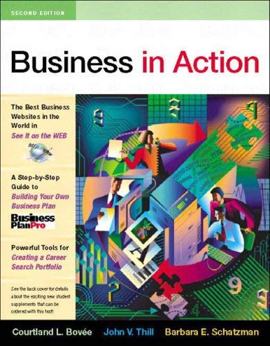 Business in Action: Bovee, Courtland L.; Thill, John V.; Schatzman ...