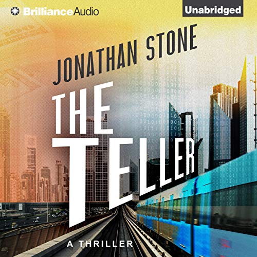 The Teller (Audio Download): Jonathan Stone, Karen Peakes, Brilliance ...