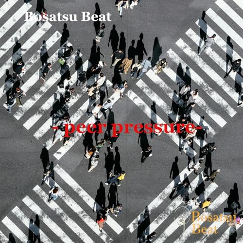 Play Peer Pressure by Bosatsu Beat on Amazon Music